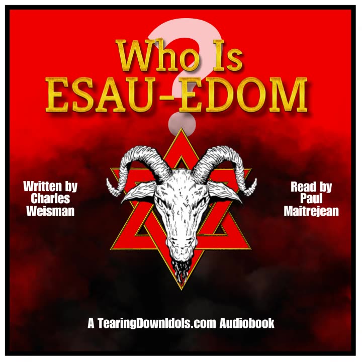 Introduction: Who Is Esau-Edom? by Charles Weisman
