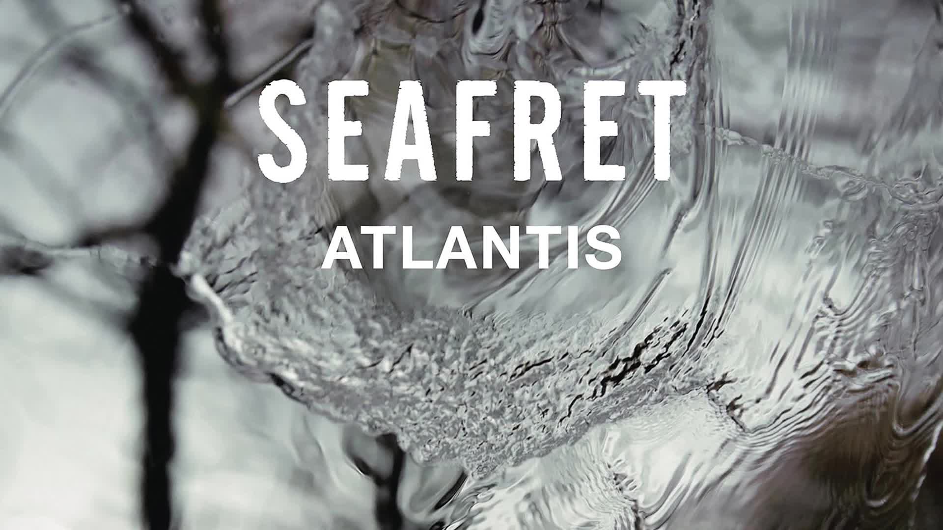 Seafret - Atlantis (Official Extra Speed Up Version)