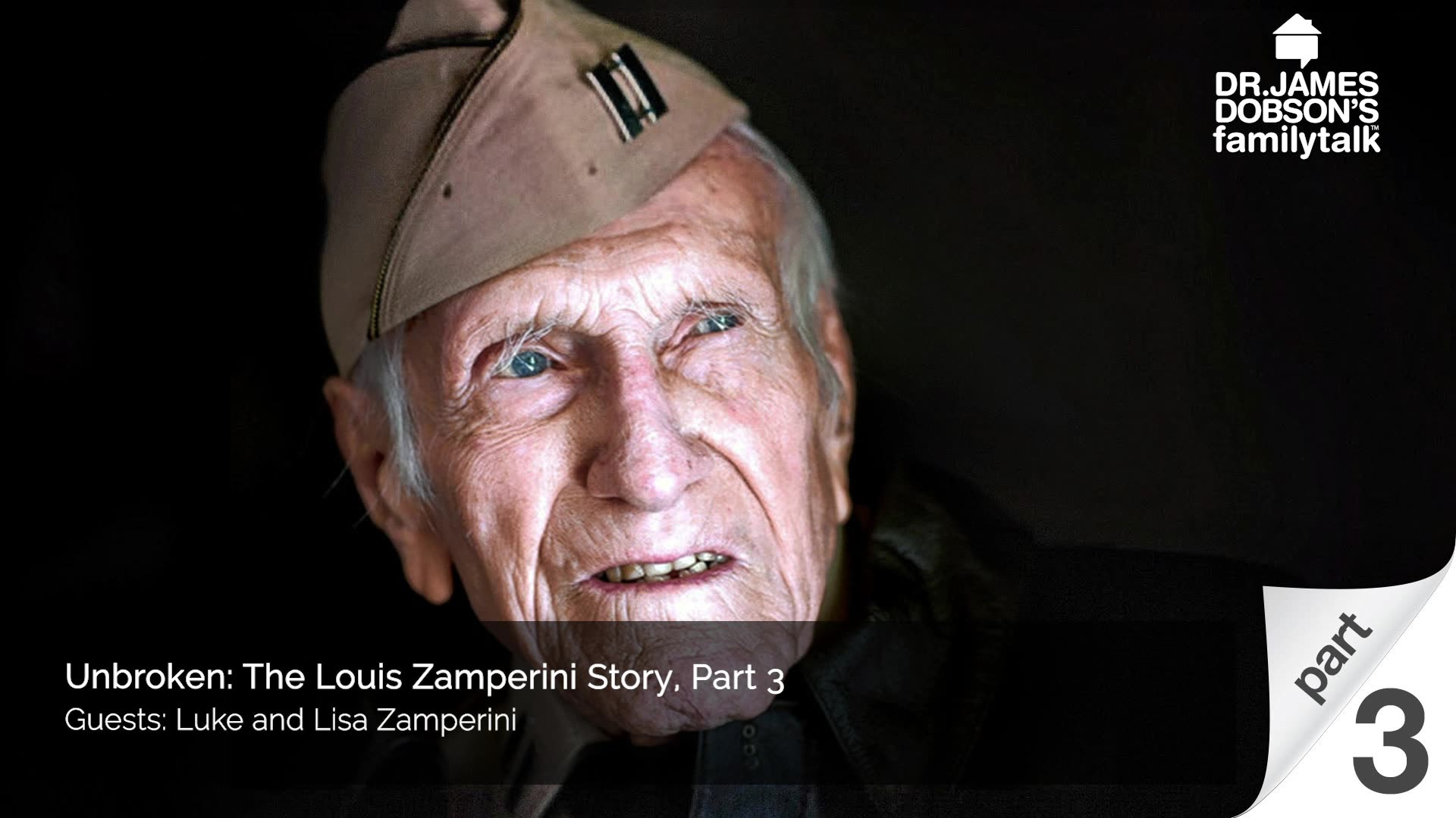 Unbroken: The Louis Zamperini Story - Part 3 with Guests Luke and Lisa ...