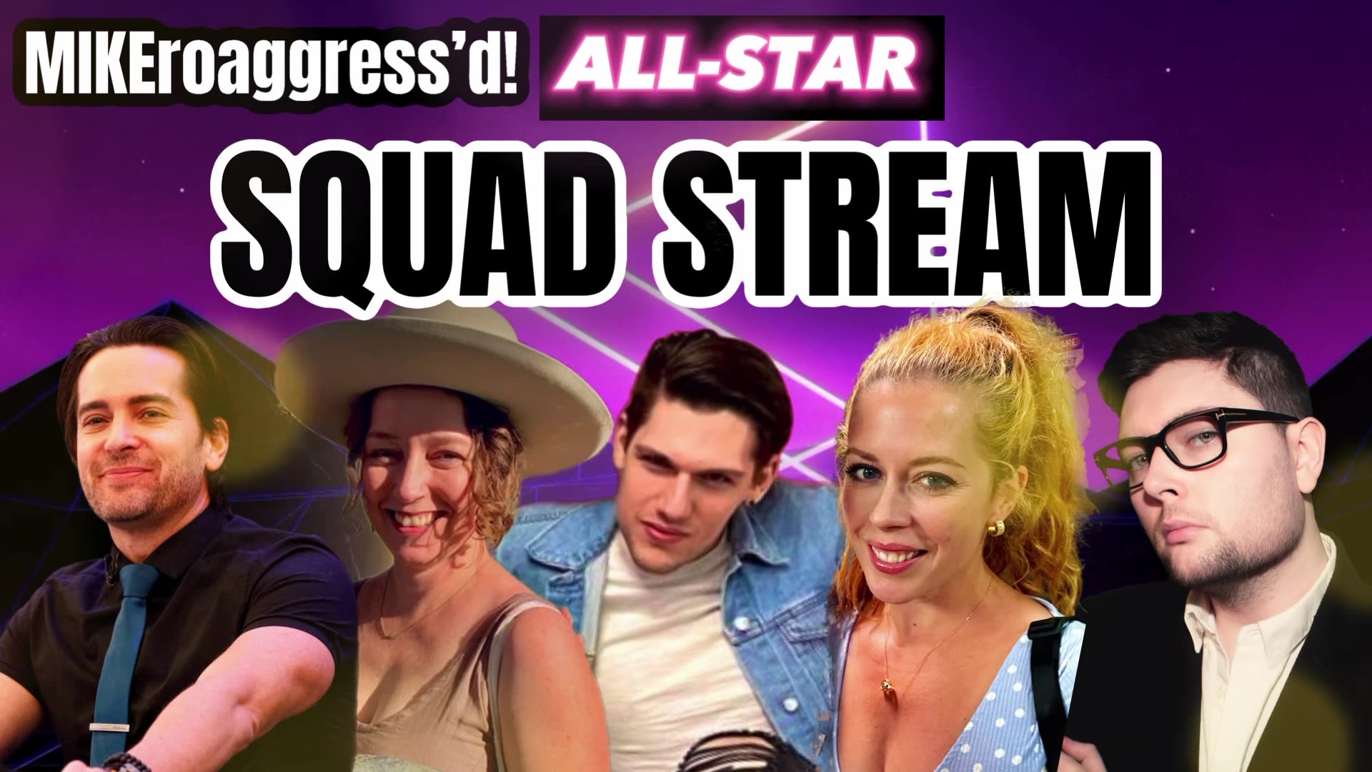 MIKEroaggress'd! SQUAD STREAM - Chrissie Mayr, Brandon Straka, Keri ...