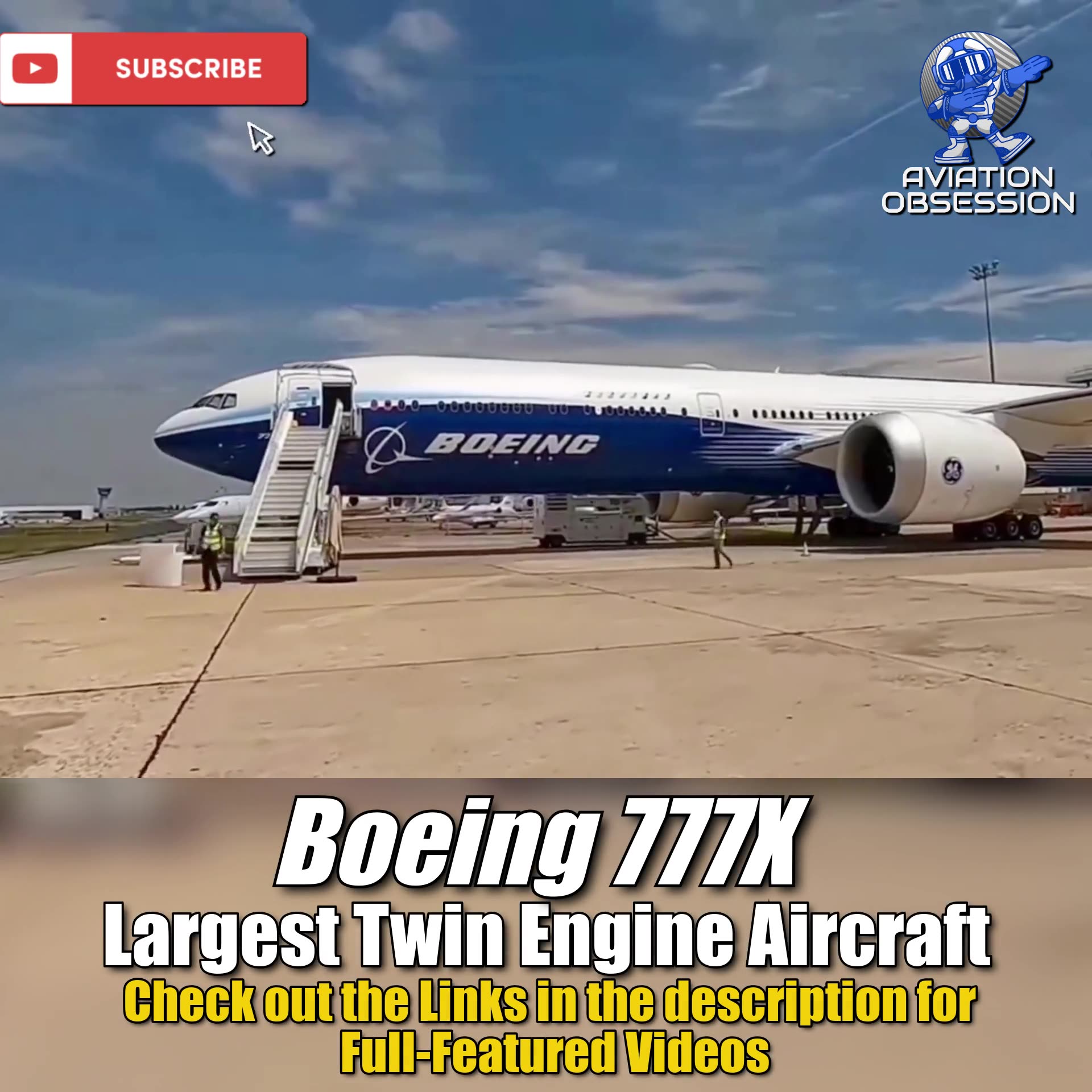 Boeing 777X the Largest Twin Engine Airliner
