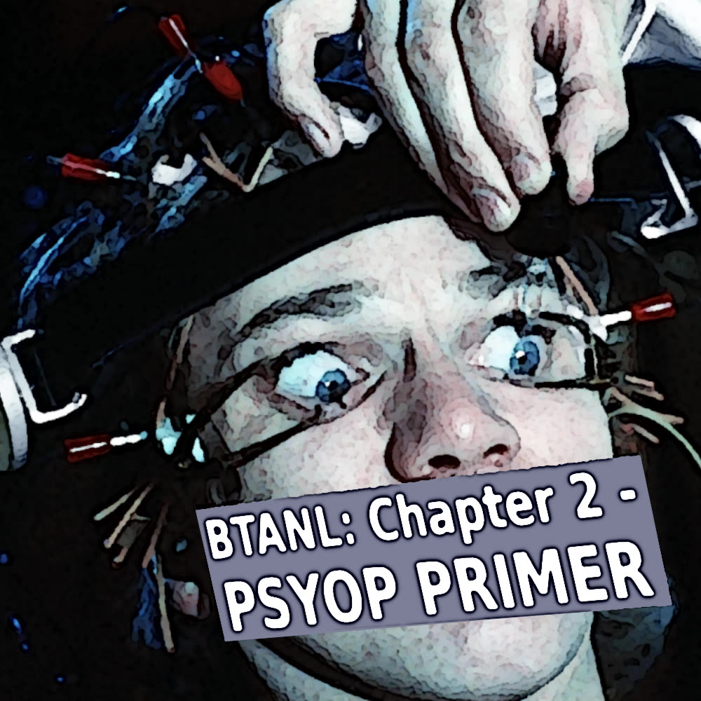 BTANL: Chapter 2 - A primer on psychological warfare