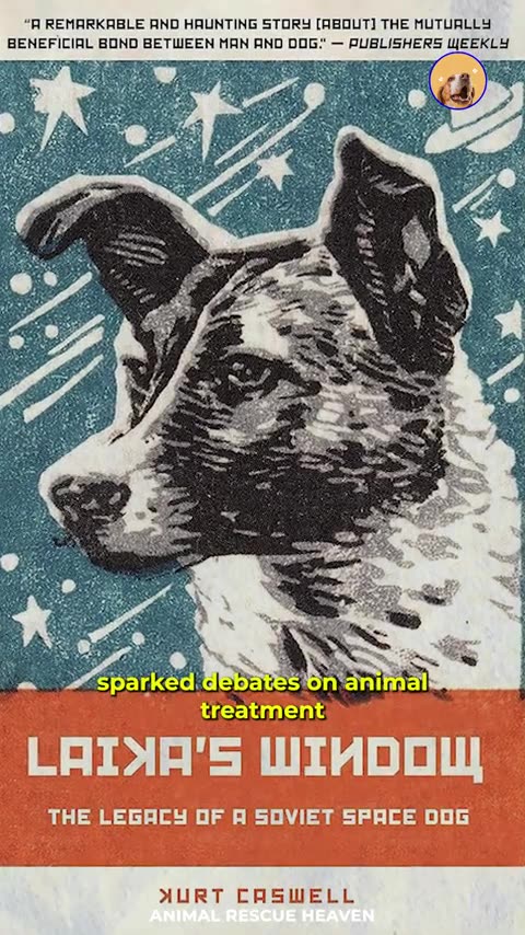 Laika The Space Dog: First Living Creature in Space🐶🚀