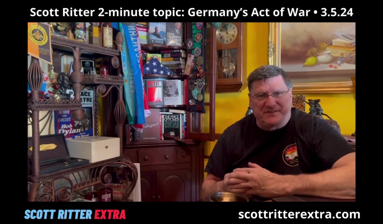 Scott Ritter 2-Minute Topic: Germany's Act of War