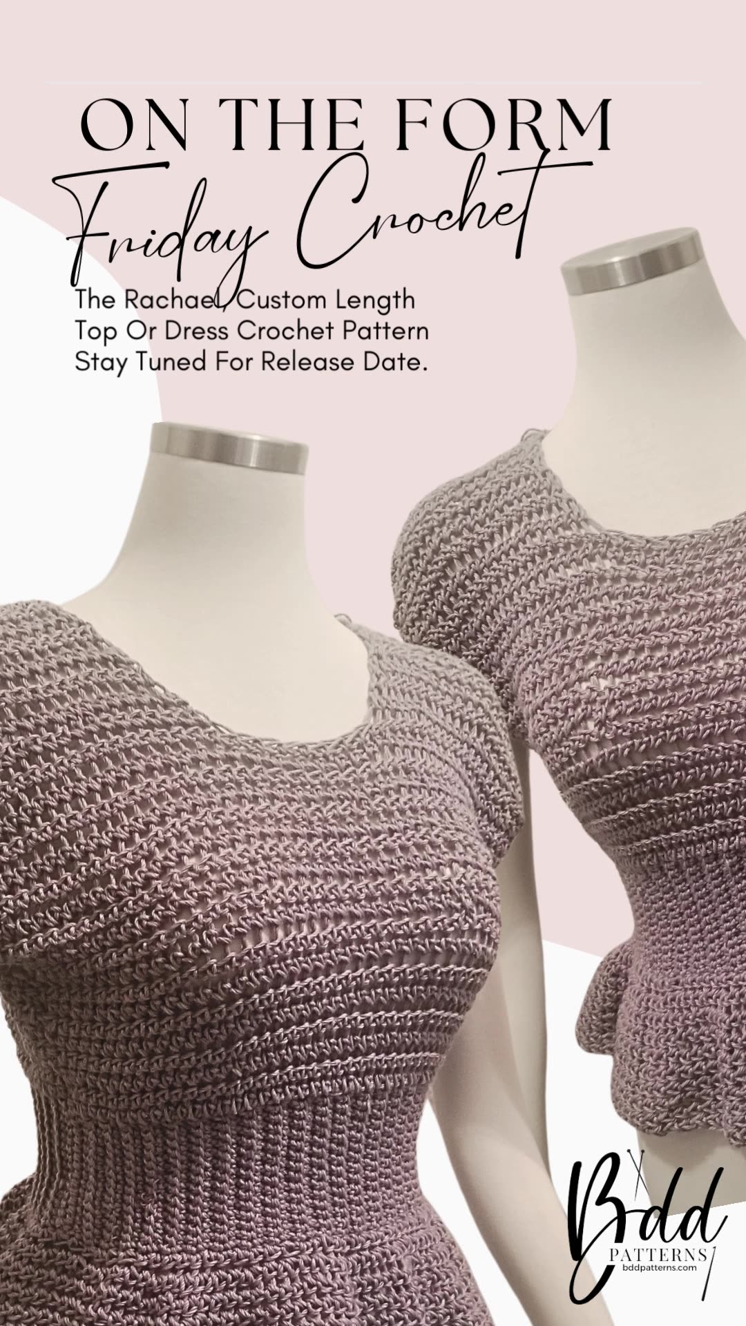 Crochet Pattern Release! Coming Soon, the Rachael easy top or dress ...