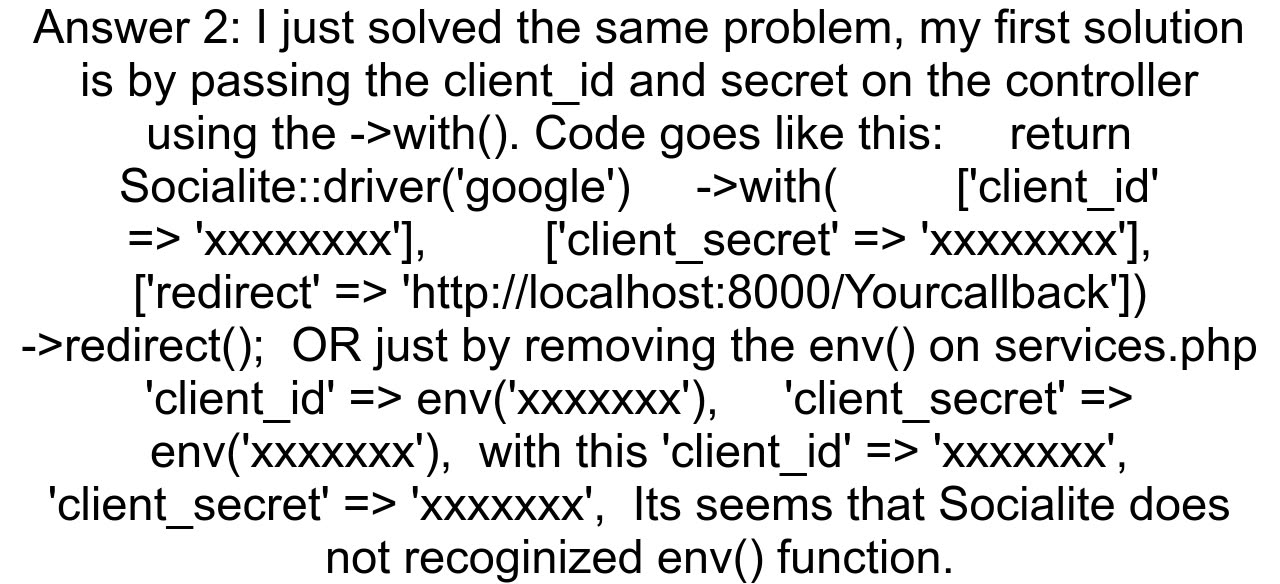 Laravel Socialite google login failed quotMissing required parameter client_idquot although specif