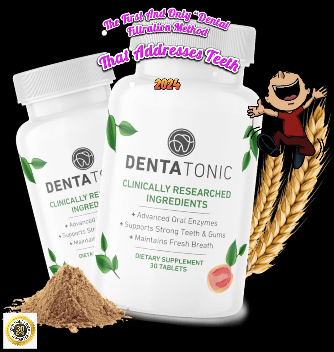 DentaTonic, The First And Only “Dental Filtration Method” That ...