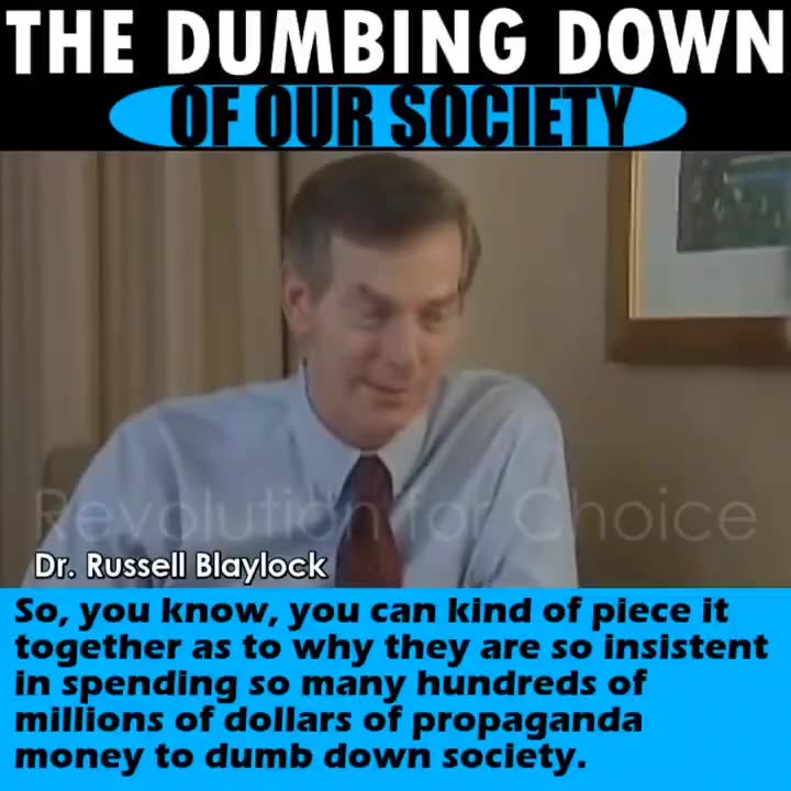 The Dumbing Down of Our Society
