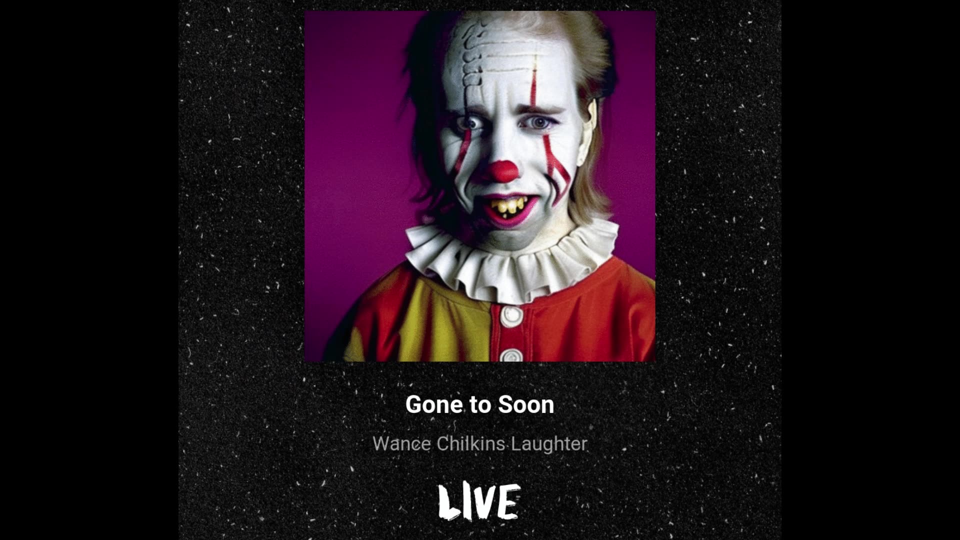 WANCE CHILKINS LAUGHTER'S NEW TOP HIT "Gone To Soon" IS OUT IN STORES ...