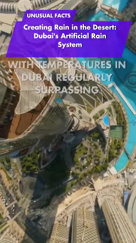 Creating Rain in the Desert: Dubai's Artificial Rain System