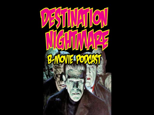 Destination Nightmare B- Movie Podcast: Madhouse