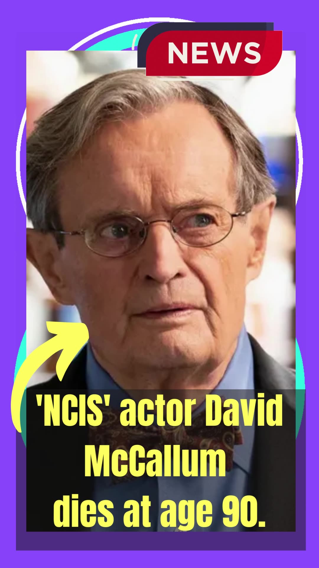 'NCIS' actor David McCallum dies at age 90.