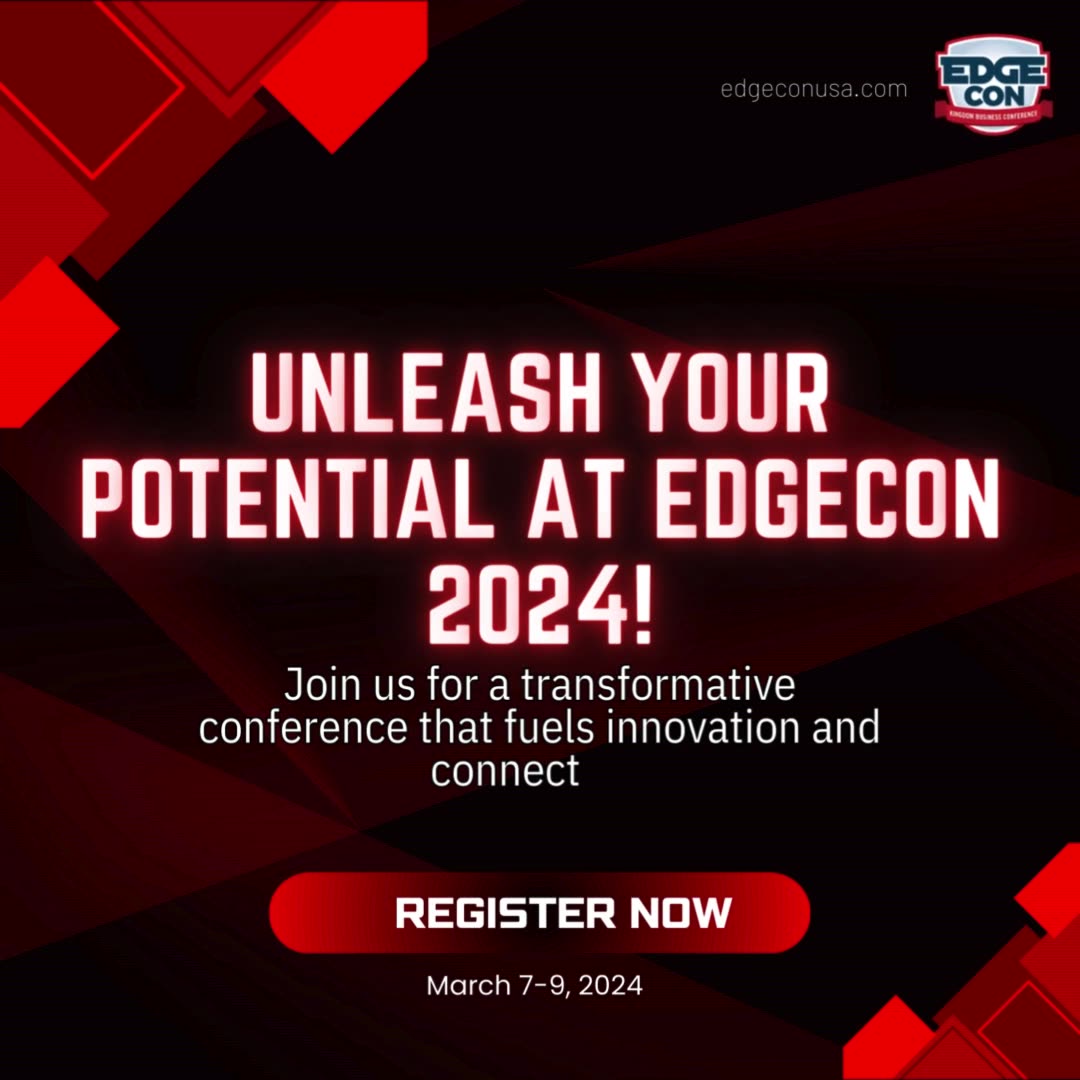 Unleash Your Potential at EDGEcon 2024