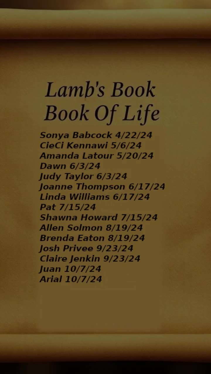 Adding TWO SOULS to the Lamb's Book of Life! | but they which are ...