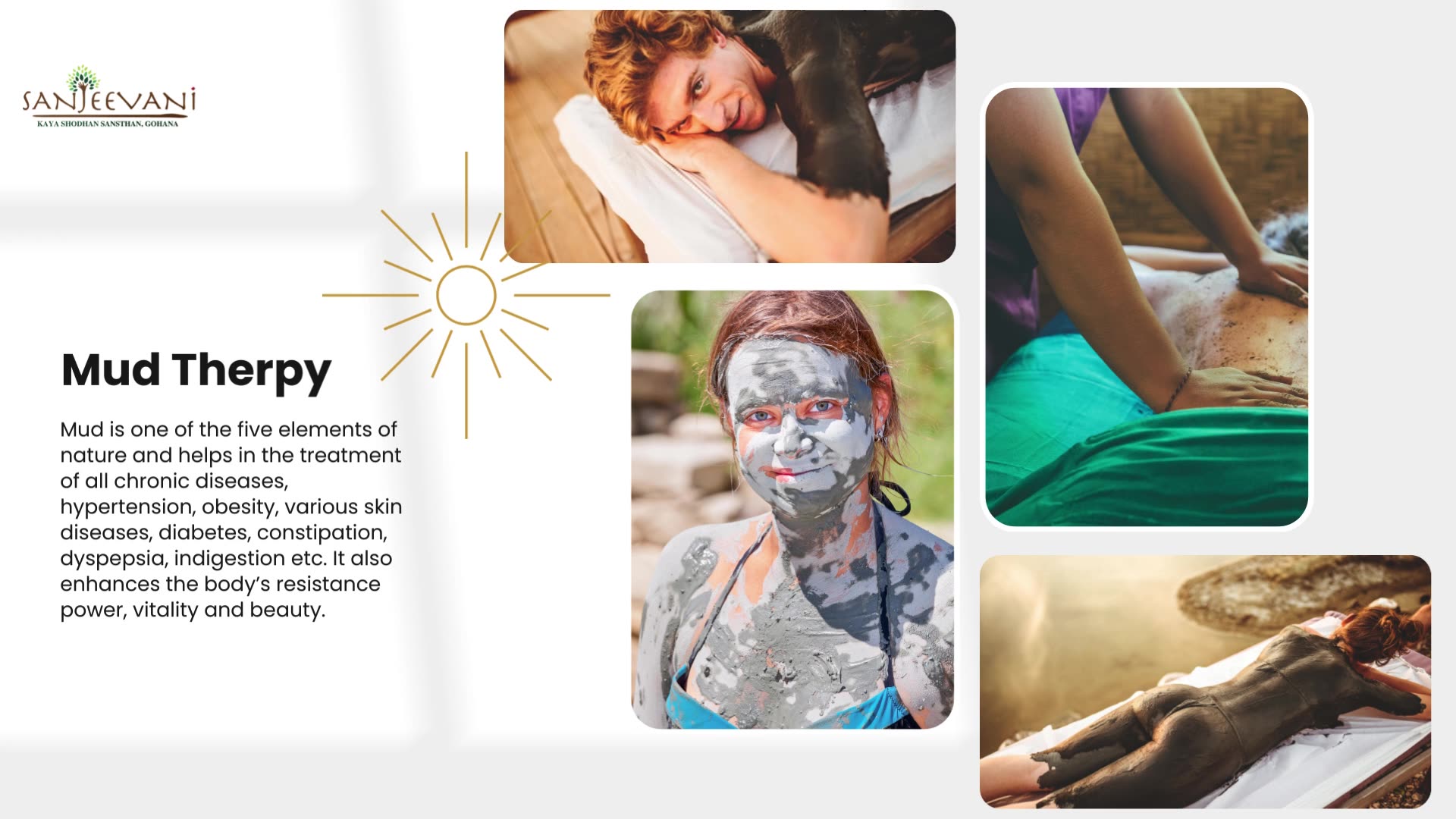 WHAT IS MUD THERAPY?