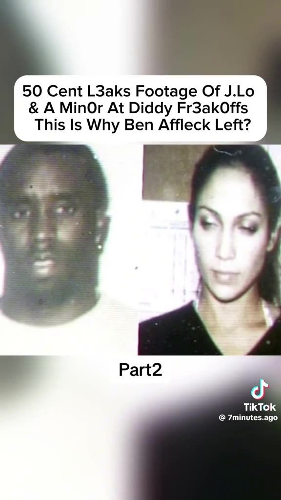 50 cent leaks footage of J. Lo & a minor at Diddy Freak offs. This is ...