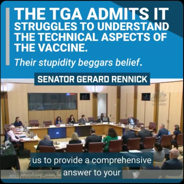 Australian TGA Regulator Challenged by Senator Gerard Rennick on mRNA Harms