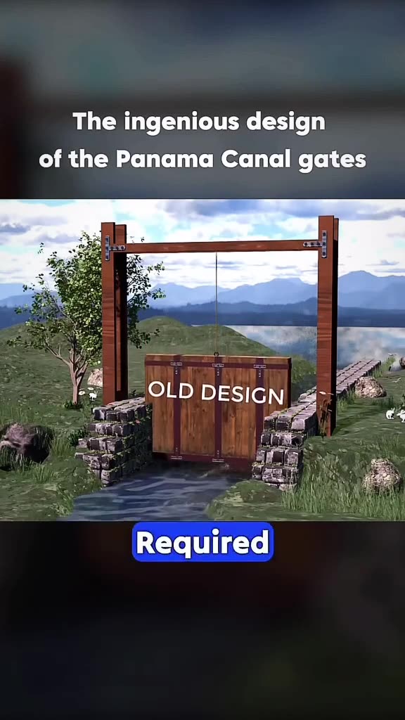 The ingenious design of the Panama Canal gates