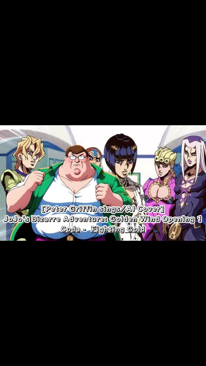 [Peter Griffin sings/AI Cover] JoJo's Bizarre Adventure: Golden Wind ...