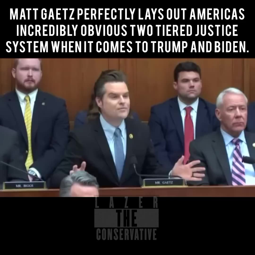 Great examples of America's Two-Tiered Justice System by Rep. Matt Gaetz