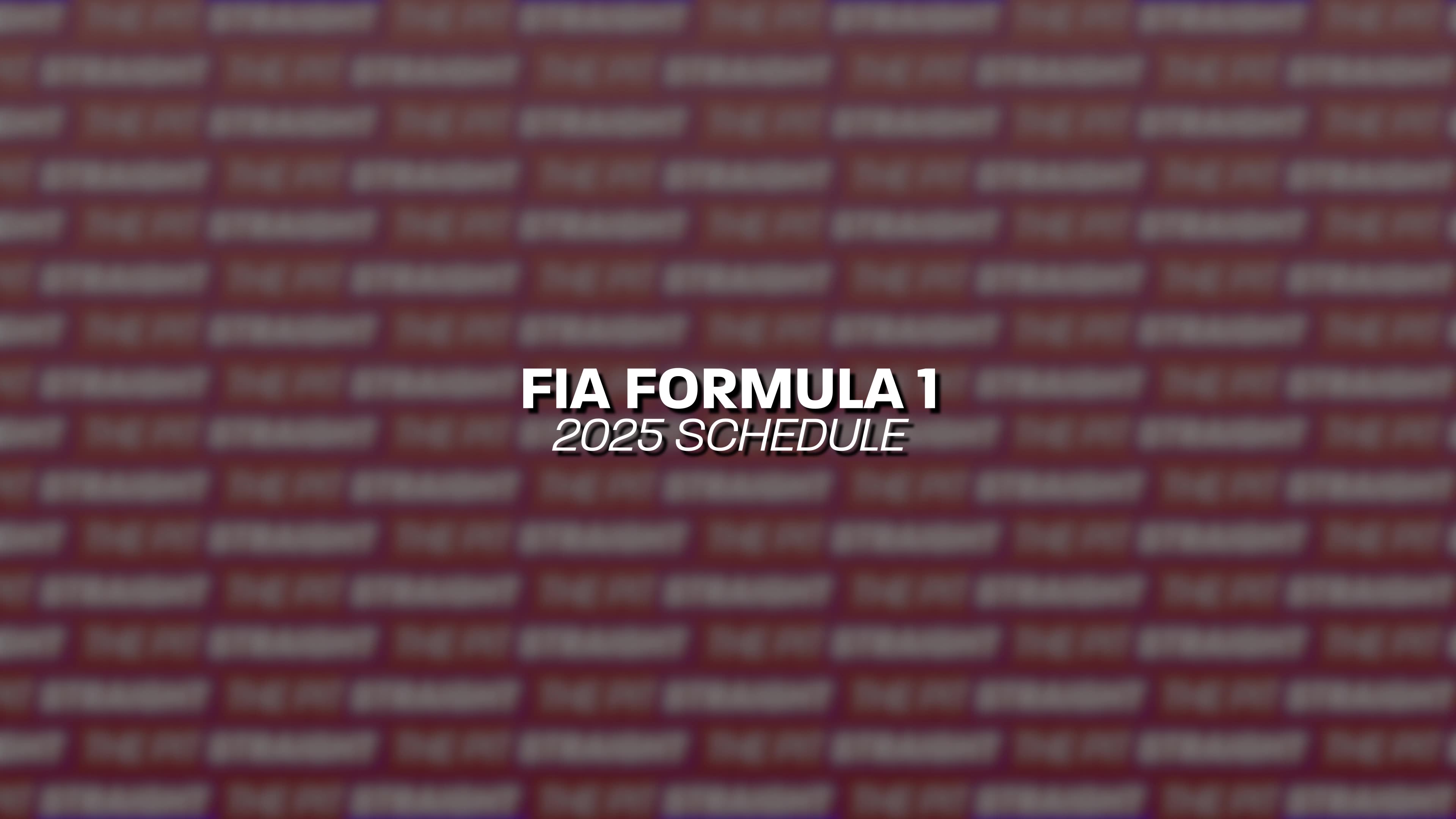 The FIA Formula 1 2025 Schedule!
