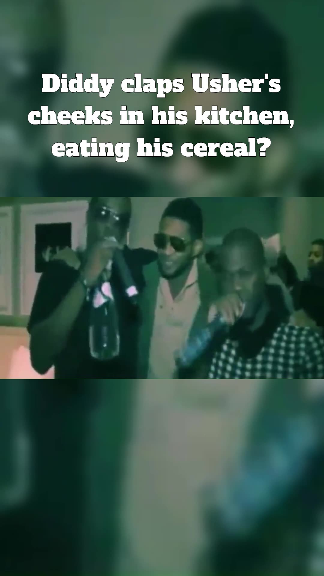 Diddy claps Usher's cheeks in his kitchen, eating his cereal?