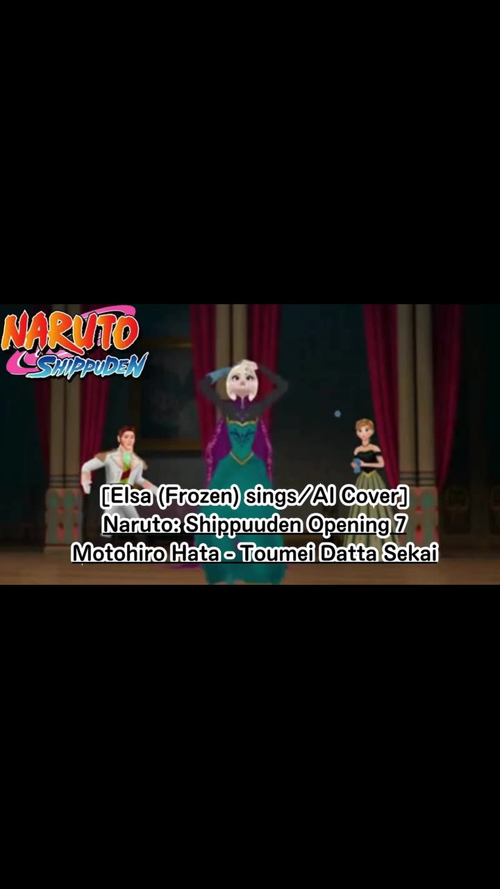 [Elsa (Frozen) AI Cover] Naruto: Shippuden Opening 7 Motohiro Hata ...