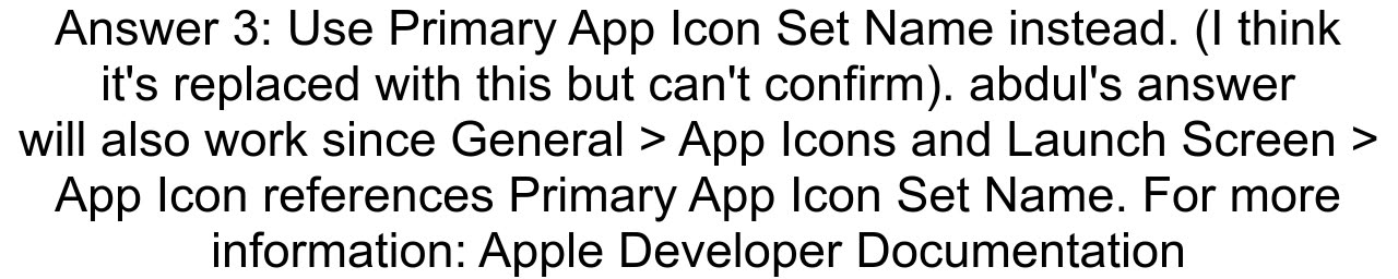 Asset Catalog App Icon Set Name is disappeared from build setting