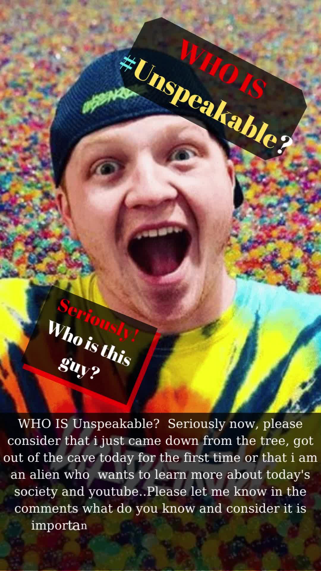 Who is Unspeakable?