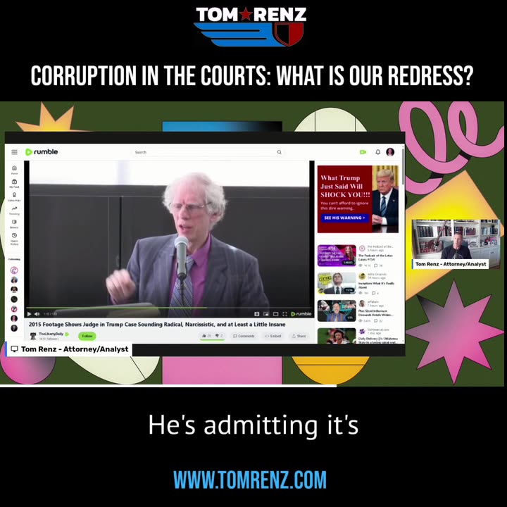 Corruption in the Courts: What is Our Redress? - The Tom Renz Show