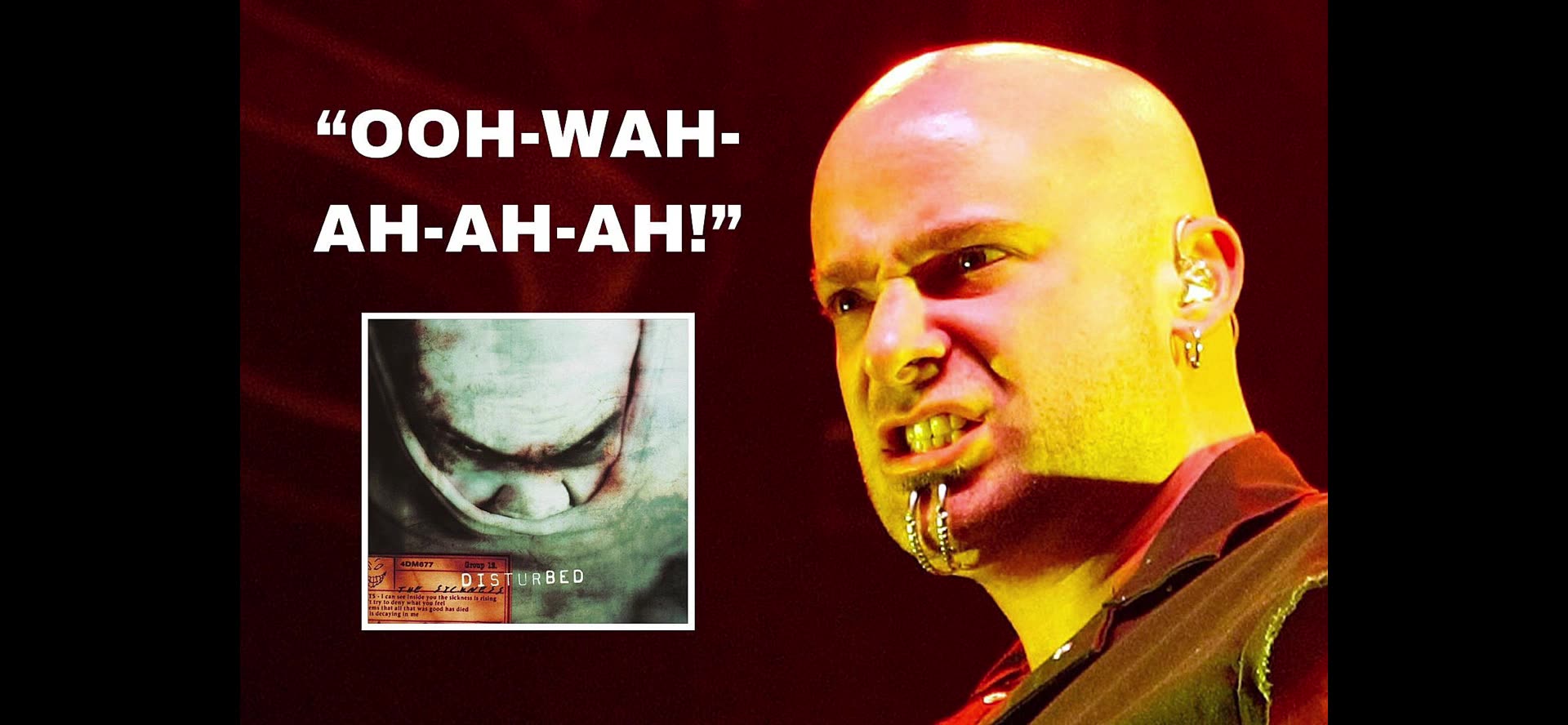 The Story Behind David Draiman’s Iconic Sound in “Down with the Sickness”