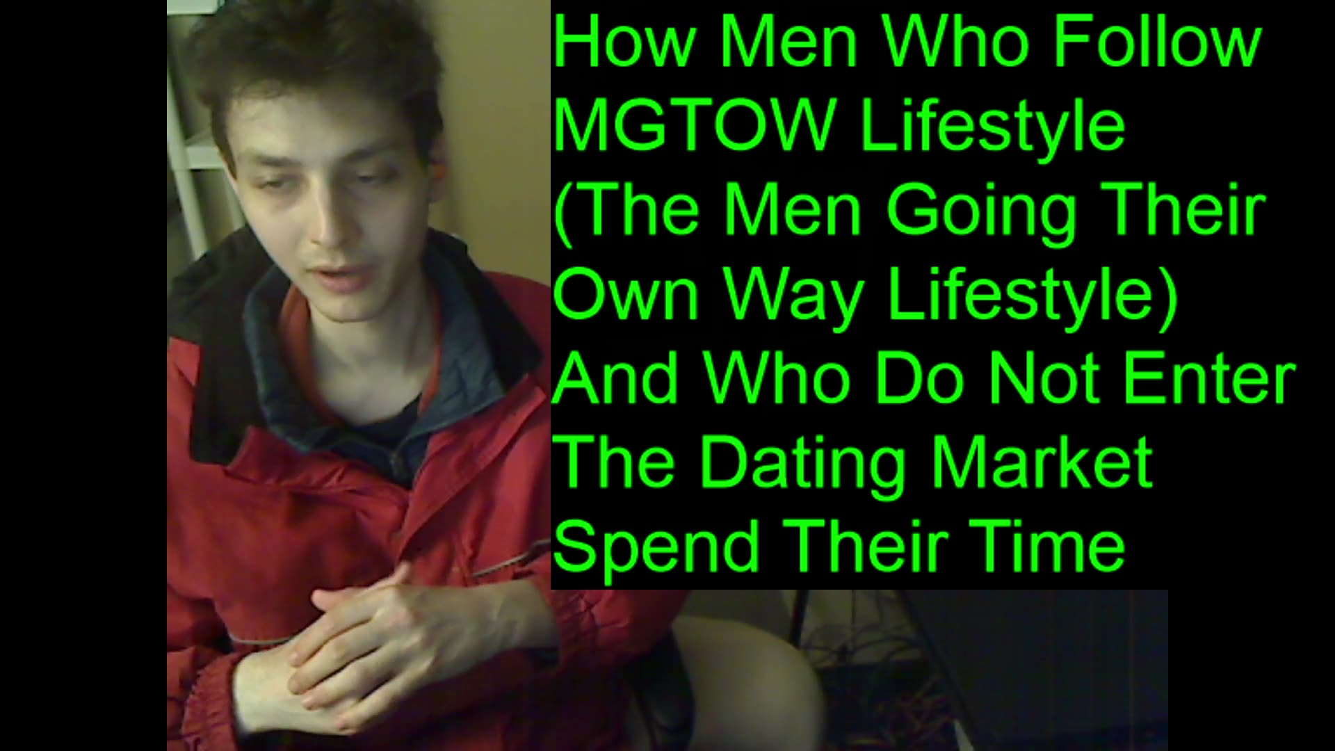 Outtake #115 Of How Men Who Follow MGTOW Lifestyle And Who Do Not Enter ...
