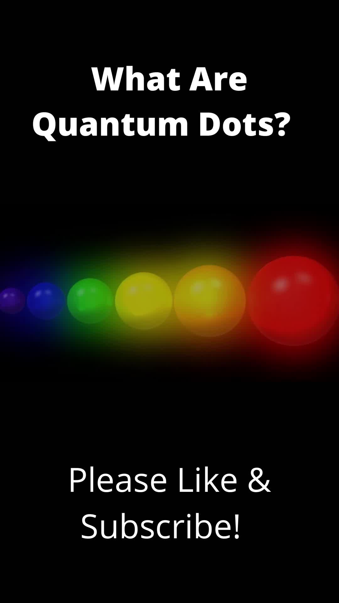 What Are Quantum Dots