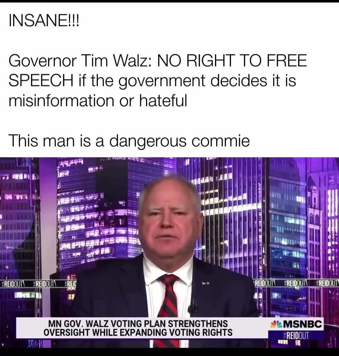 Tim Walz is an anti-Free Speech flat out Communist
