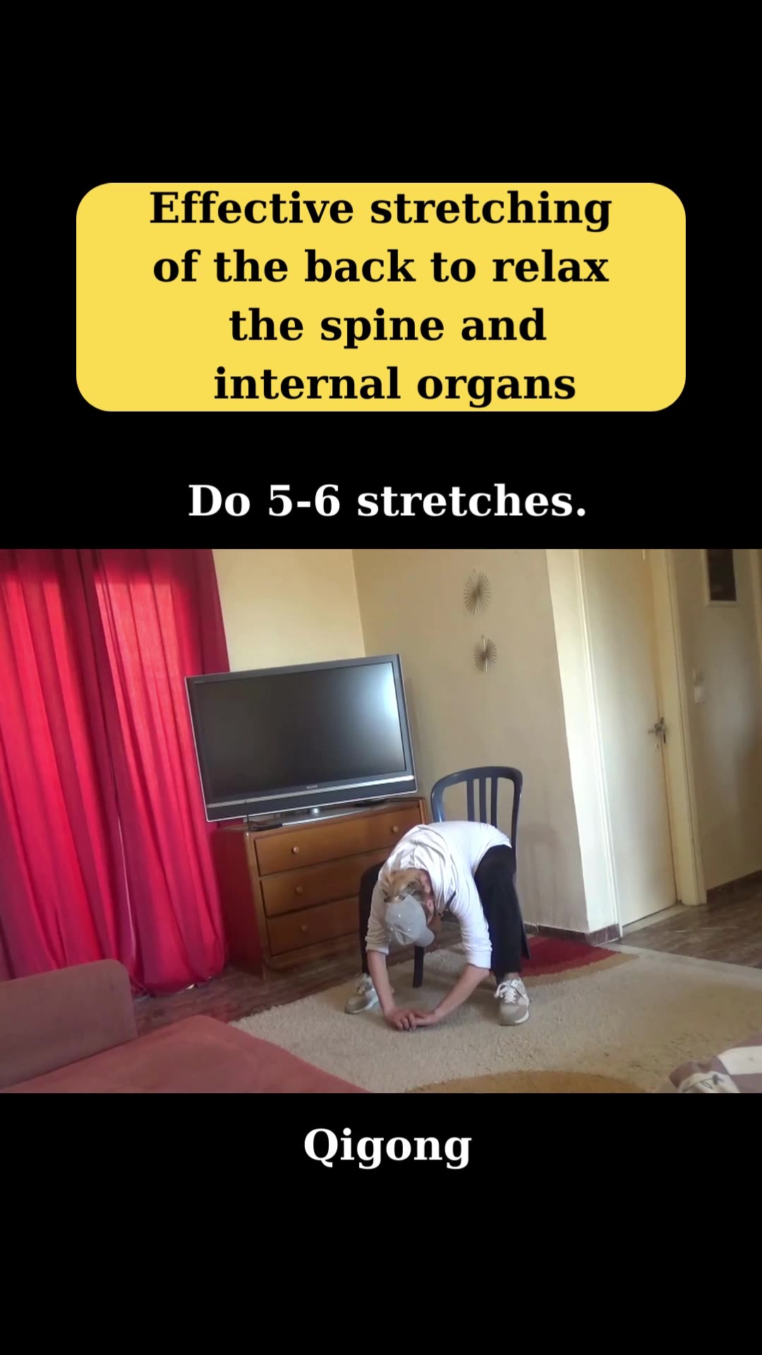 Effective Stretching Of The Back To Relax the Spine and Internal Organs