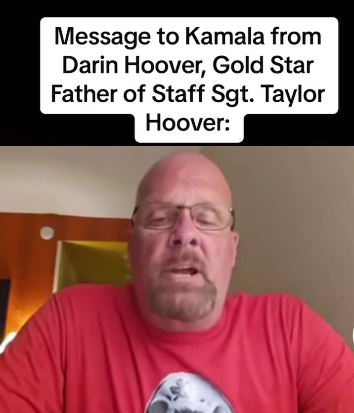 Message to Kamala from Darin Hoover, Gold Star Father of Staff Sgt ...