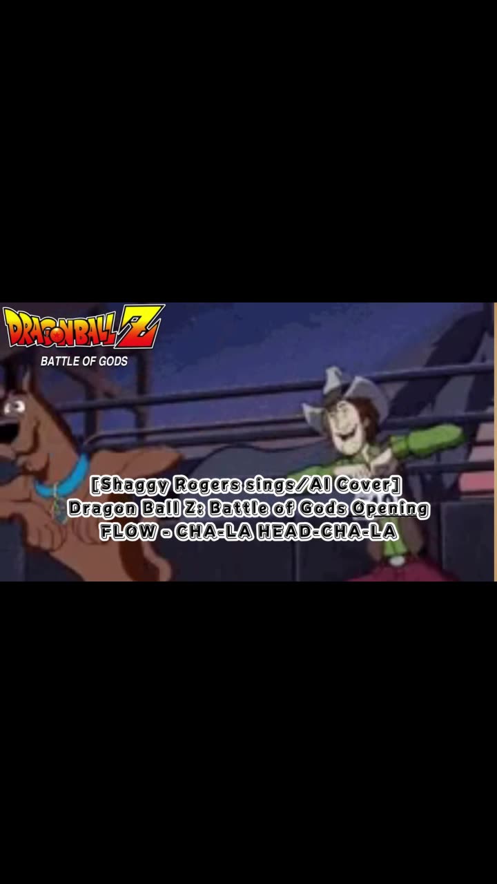 [Shaggy Rogers sings/AI Cover] Dragon Ball Z: Battle of Gods Opening ...