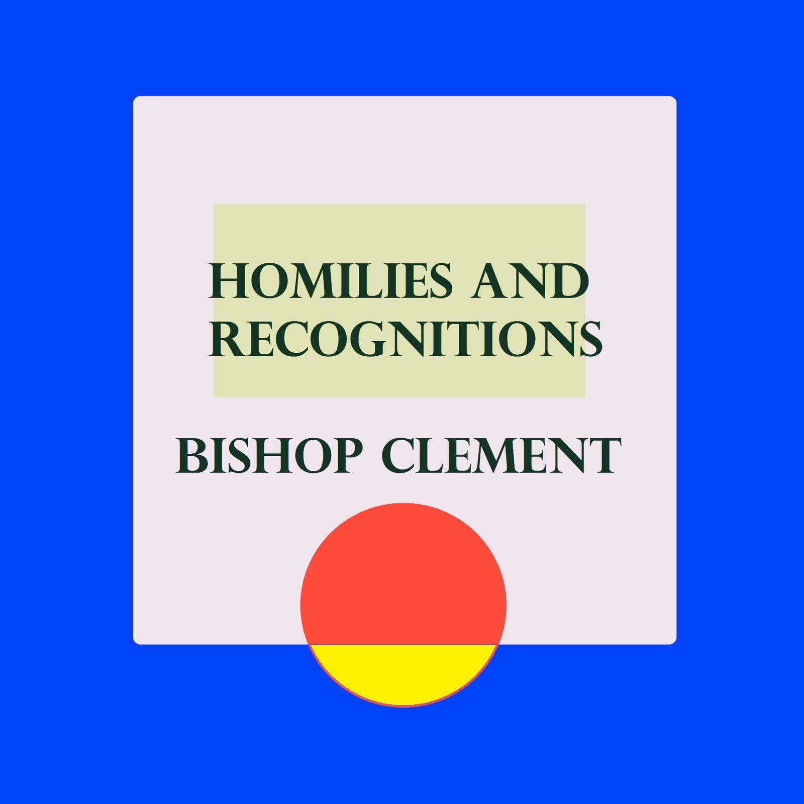 HOMILIES AND RECOGNITONS by Bishop Clement
