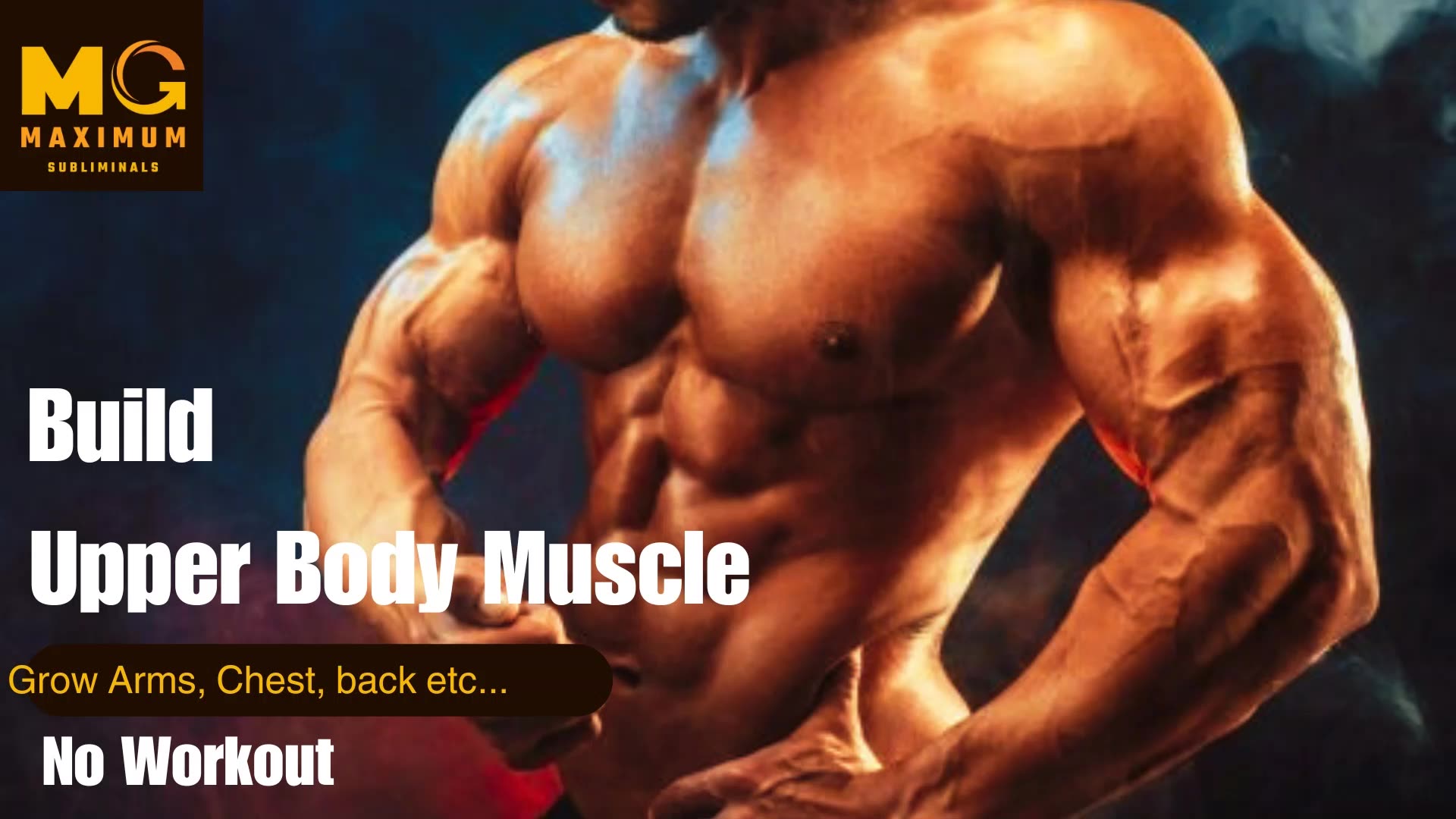 Build Upper Body Muscle (NO GYM WORKOUT REQUIRED | POWERFUL SUBLIMINAL ...