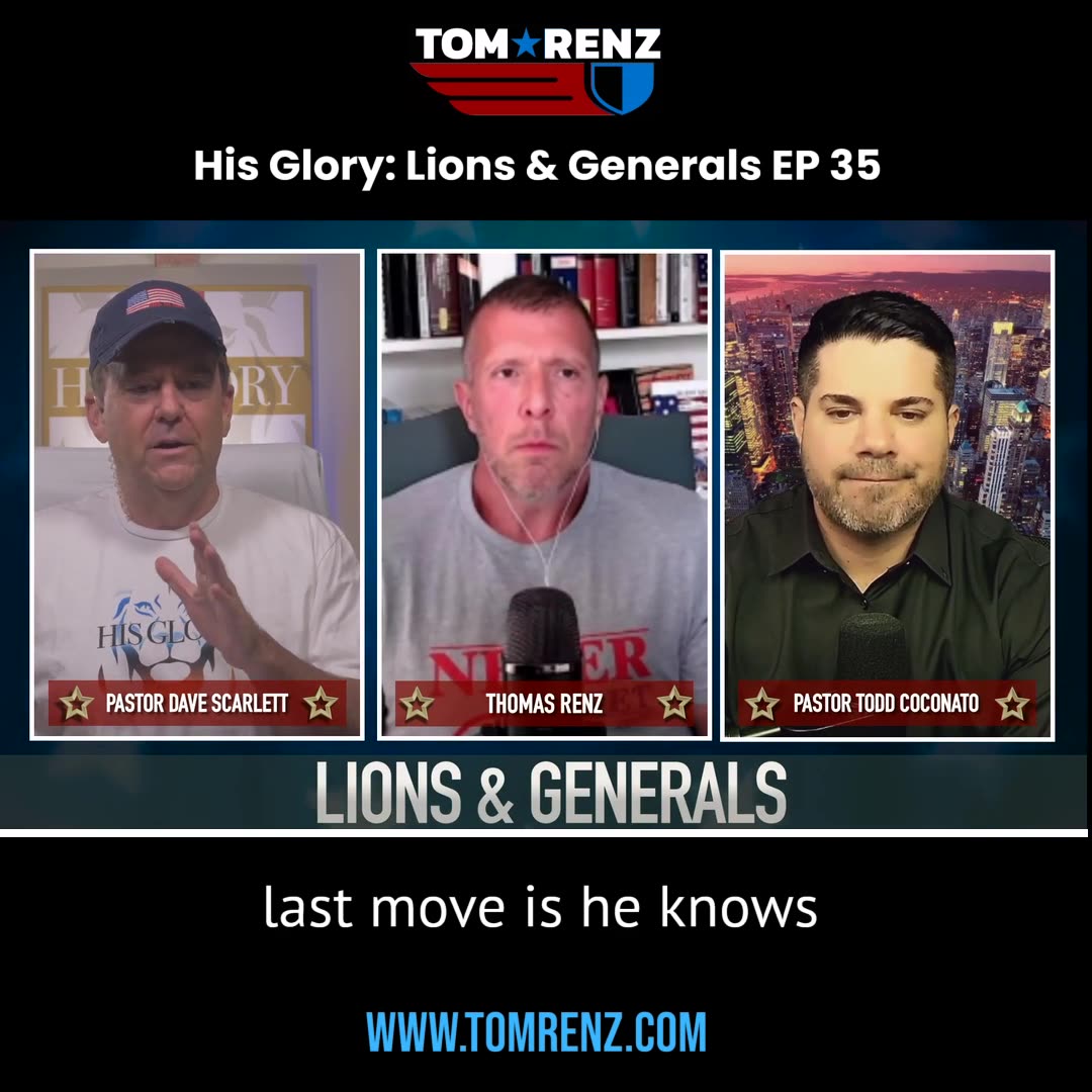 Tom Renz - His Glory: Lions & Generals EP 36 #GodWins