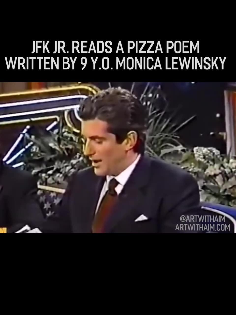JFK Jr. Reads Monica Lewinsky's childhood poem about being a Pizza